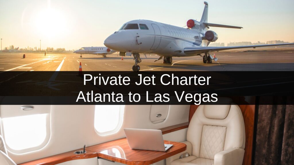Private Jet Atlanta to Las Vegas